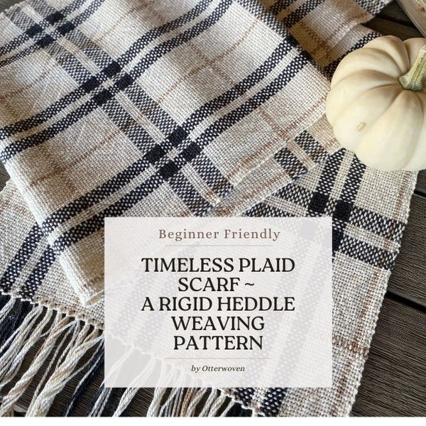 Rigid Heddle Weaving Pattern: Timeless Plaid Scarf – OTTERWOVEN